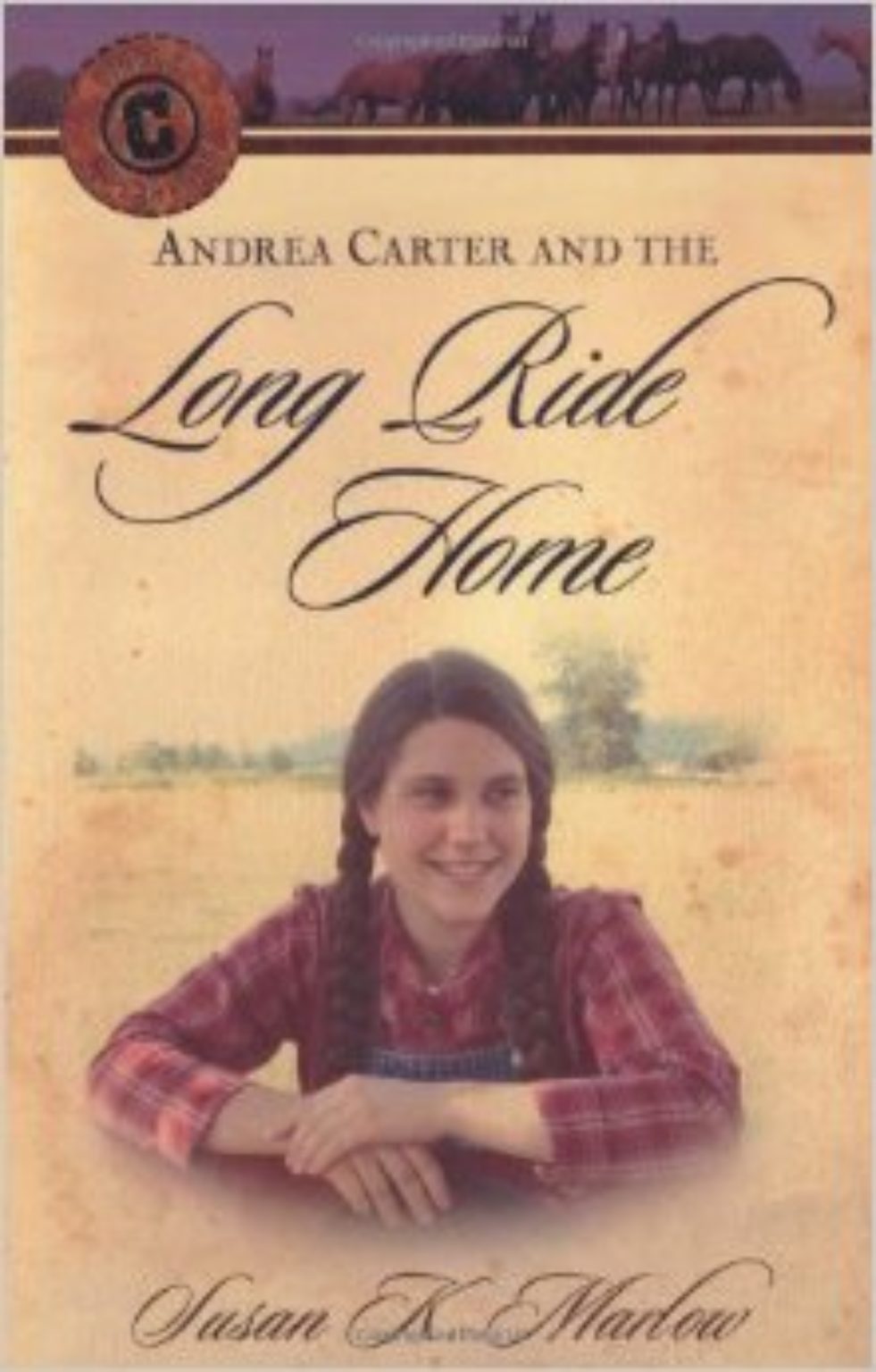 Andrea Carter and the Long Ride Home — "Circle C Adventures" Series ...