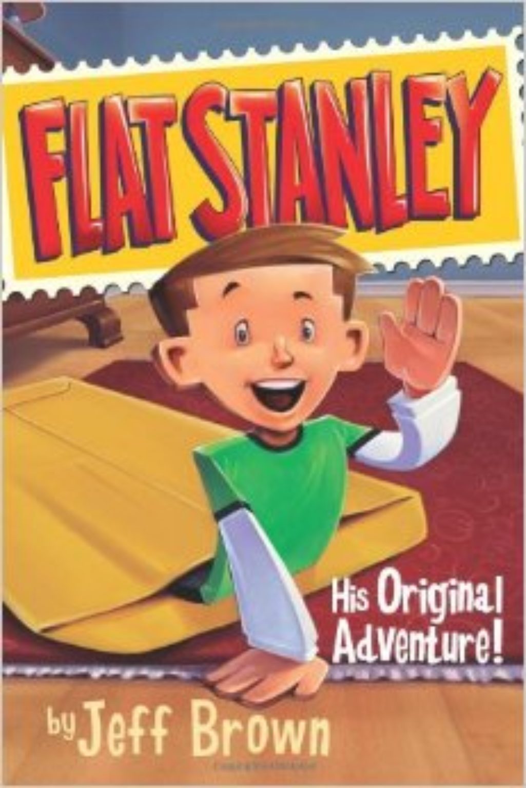 Flat Stanley: His Original Adventure — "Flat Stanley" Series - Plugged In