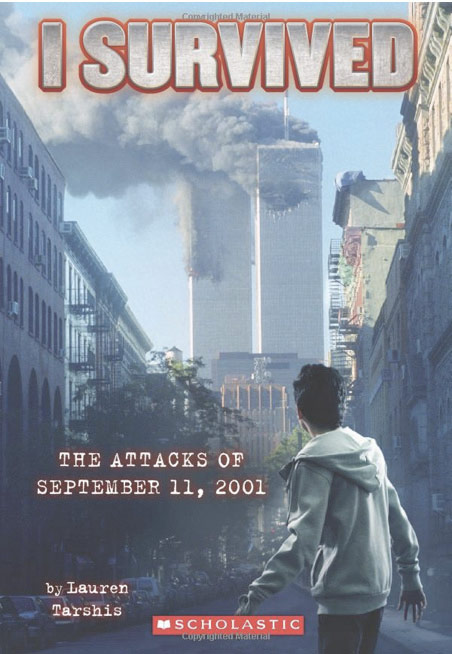 I Survived the Attacks of September 11, 2001 — “I Survived” Series ...