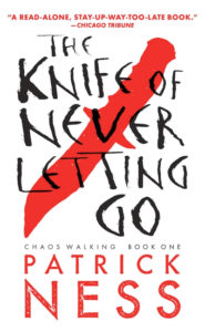 The Knife of Never Letting Go — “Chaos Walking” Series - Plugged In
