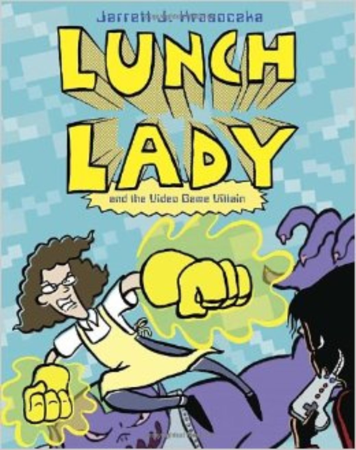 Lunch Lady and the Video Game Villain — "Lunch Lady" Series - Plugged In