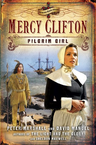 Mercy Clifton: Pilgrim Girl — "Crimson Cross" Series - Plugged In