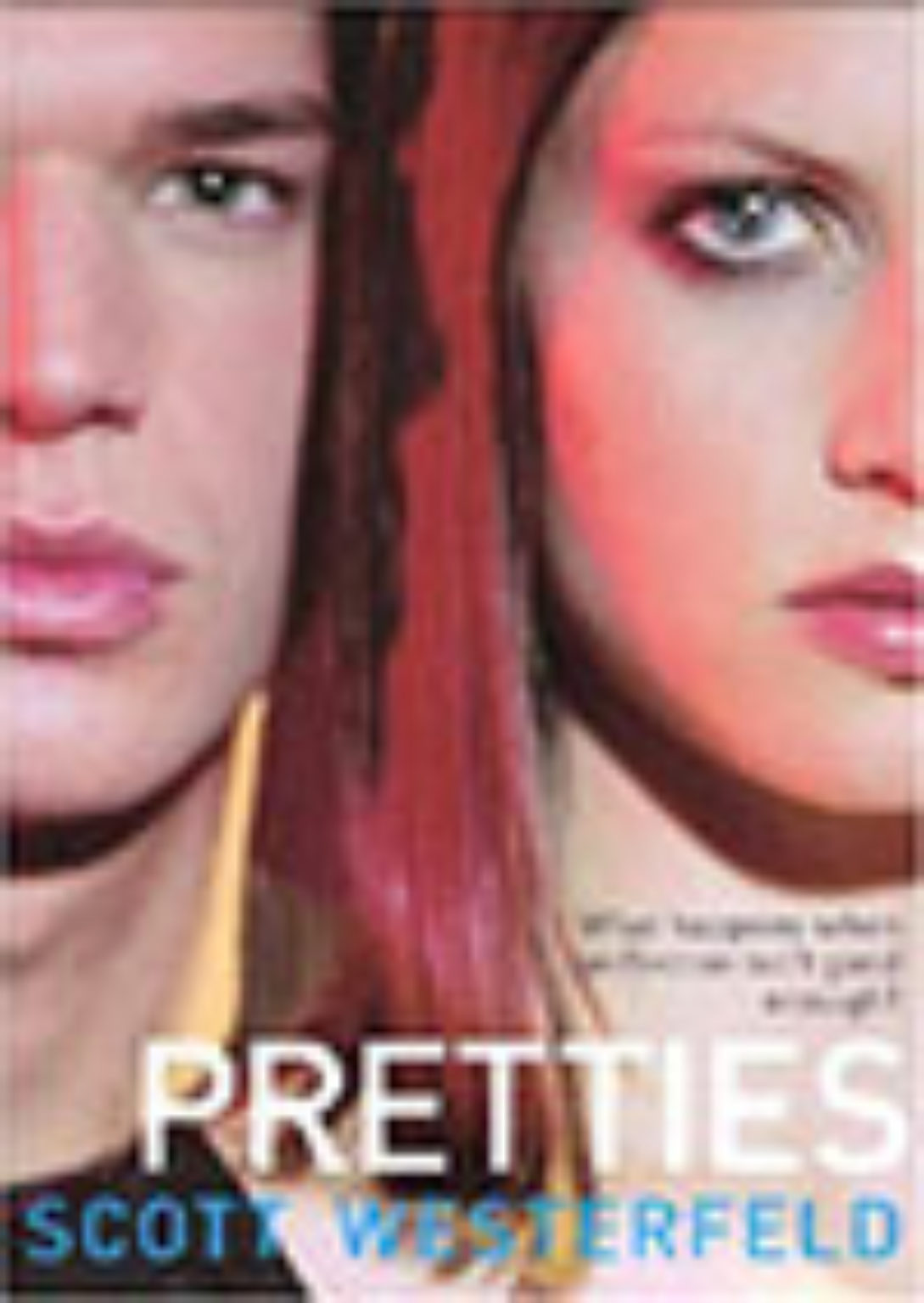 Pretties — "Uglies" Series - Plugged In