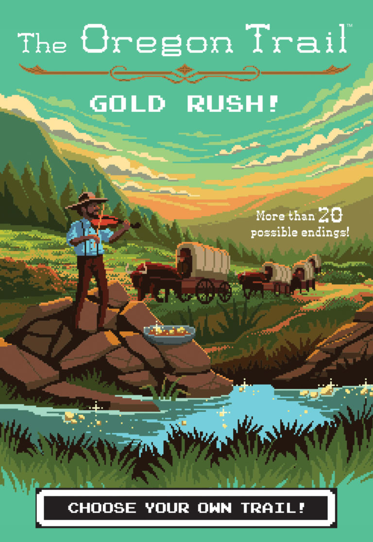 Gold Rush — “The Oregon Trail” Series - Plugged In