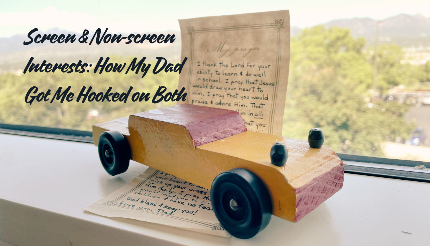 Screen and Non-screen Interests: How My Dad Got Me Hooked on Both ...