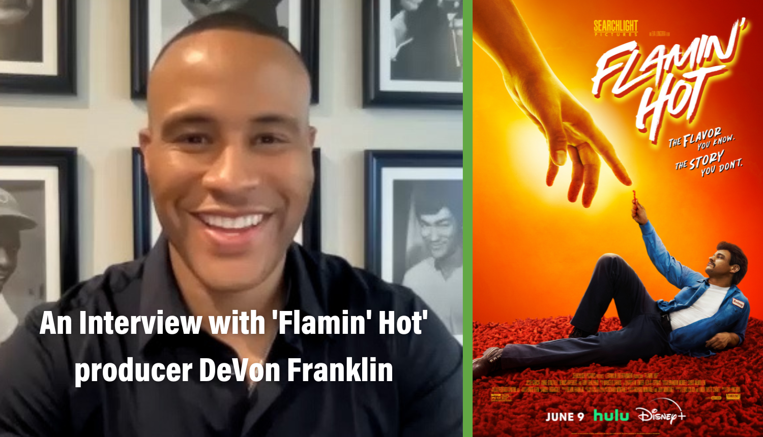 An Interview with ‘Flamin’ Hot’ Producer DeVon Franklin - Plugged In