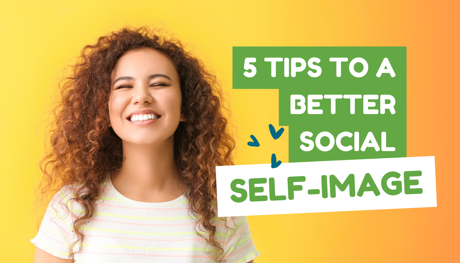 Five Tips to a Better Social Self-Image - Plugged In