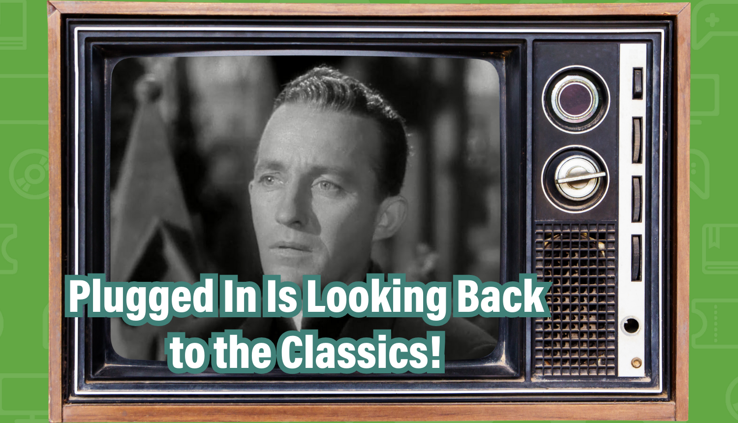 Plugged In Is Looking Back to the Classics - Plugged In