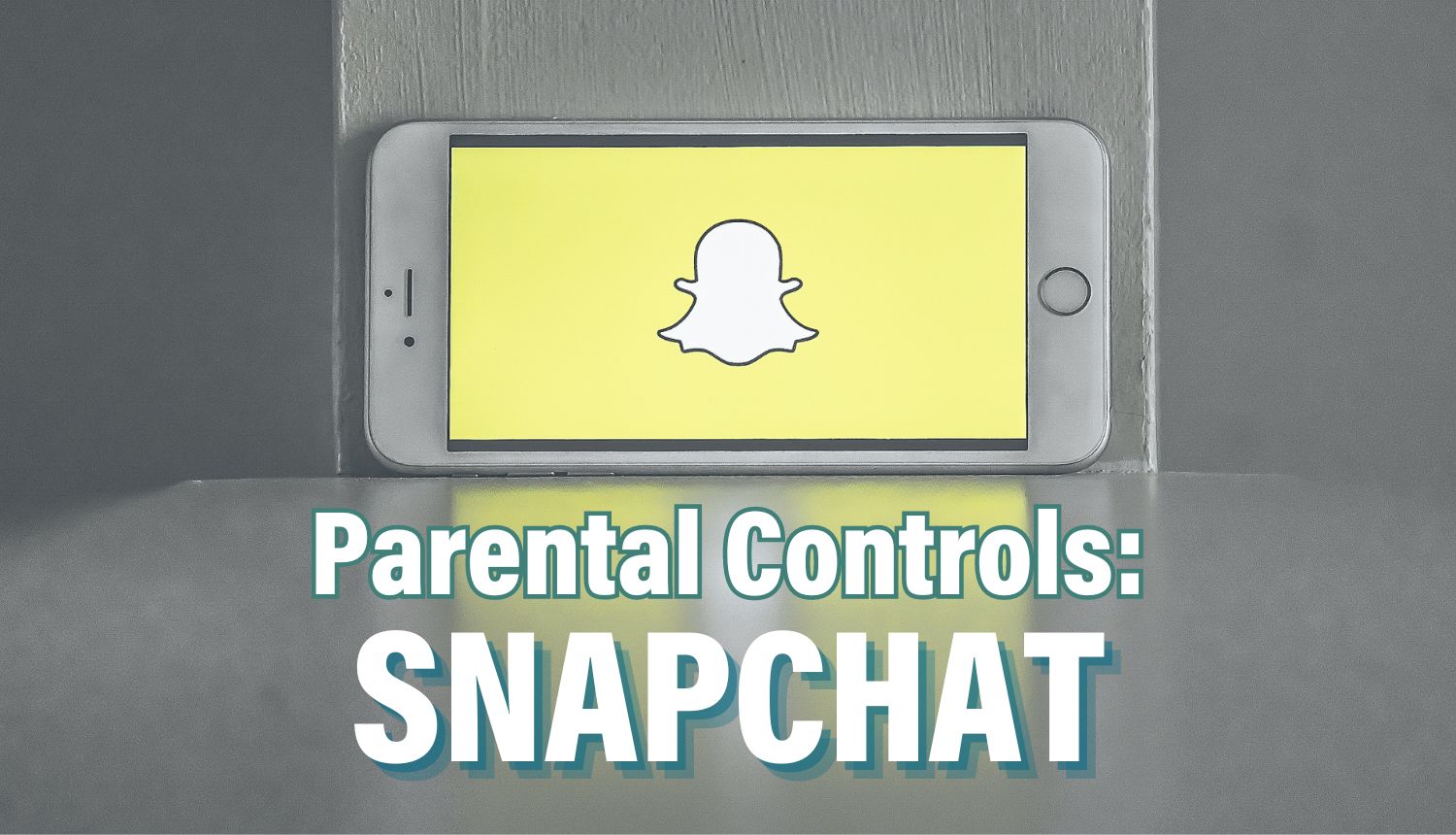 Parental Controls: Snapchat - Plugged In