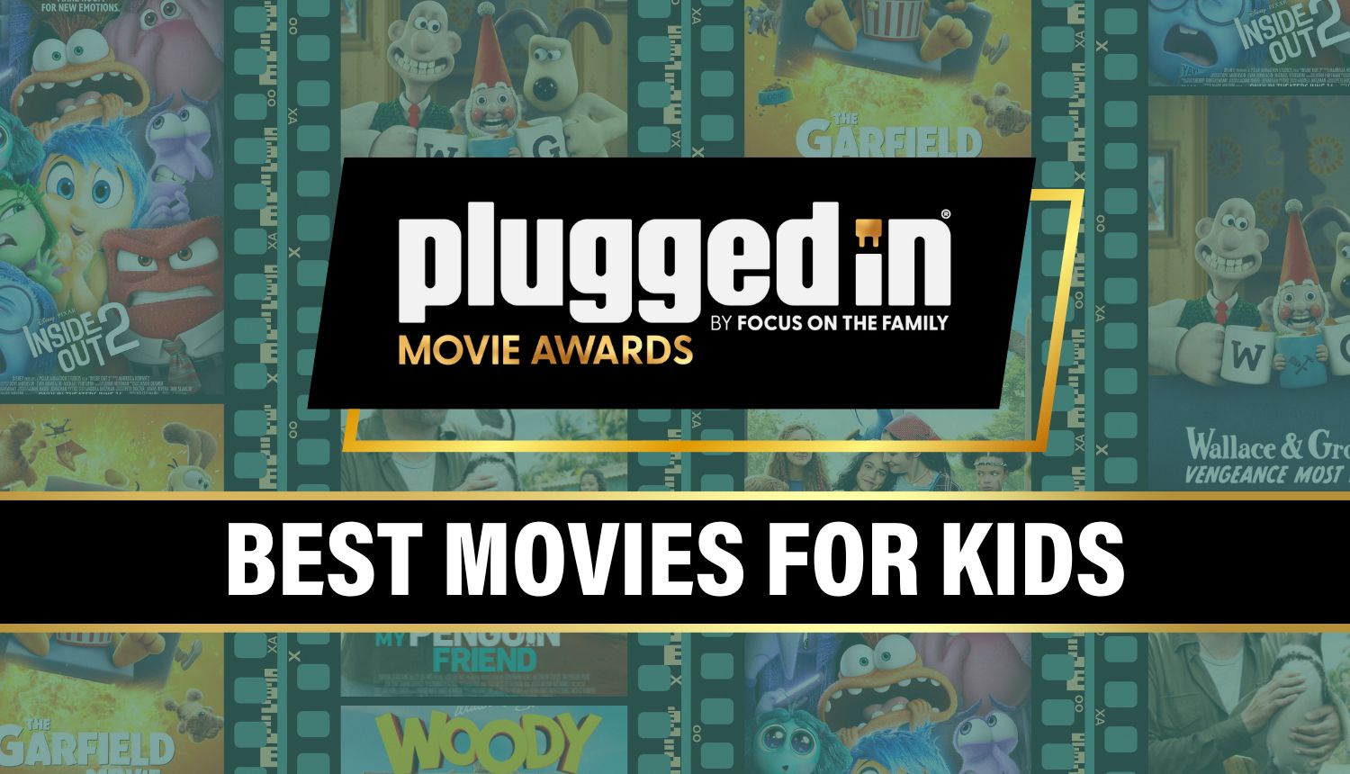 Plugged In Movie Awards: Best Movies for Kids (2025) - Plugged In